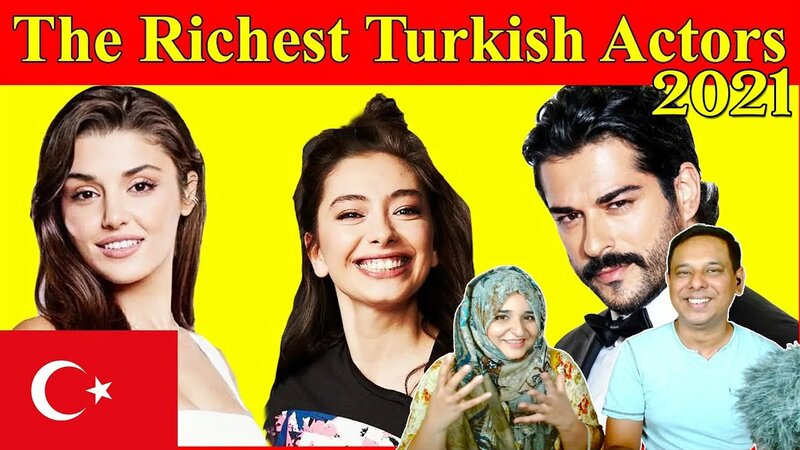 Pakistani Reaction 🇹🇷 Top Turkish Richest Actors ? Turkish Actors ...