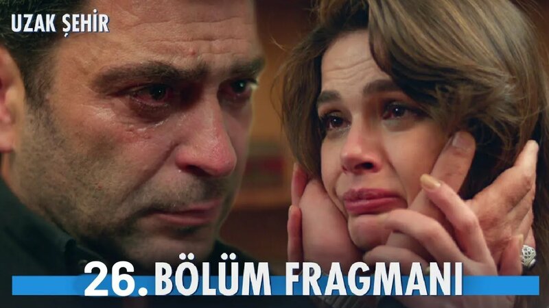 Uzak Şehir 26. Bölüm Fragmanı - Yandex Video aramada çevrimiçi izle