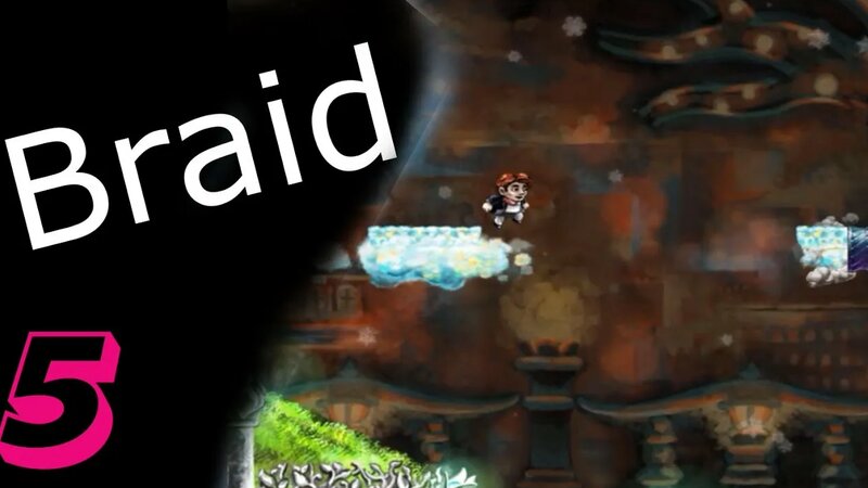 Braid: Braid Game World 6 100% Complete Walkthrough No Commentary Part ...