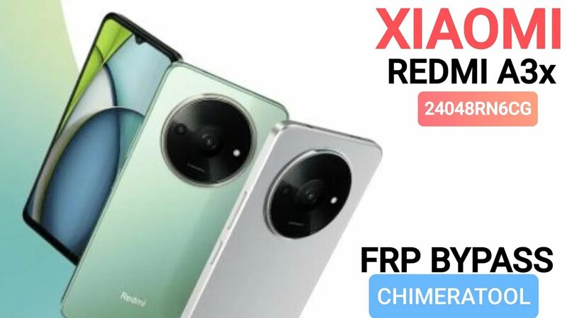 Redmi A3x 24048rn6cg FRP Remove VIA TEST Point BY Chimera TOOL ...
