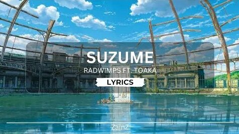 Suzume - Radwimps (feat Toaka) | Lyrics - Смотреть онлайн в поиске ...