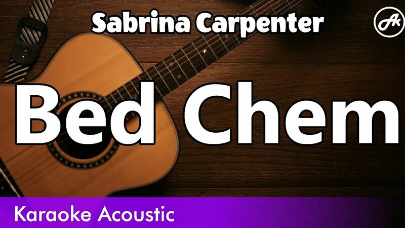 Sabrina Carpenter - Bed Chem (SLOW acoustic karaoke) - Yandex Video ...