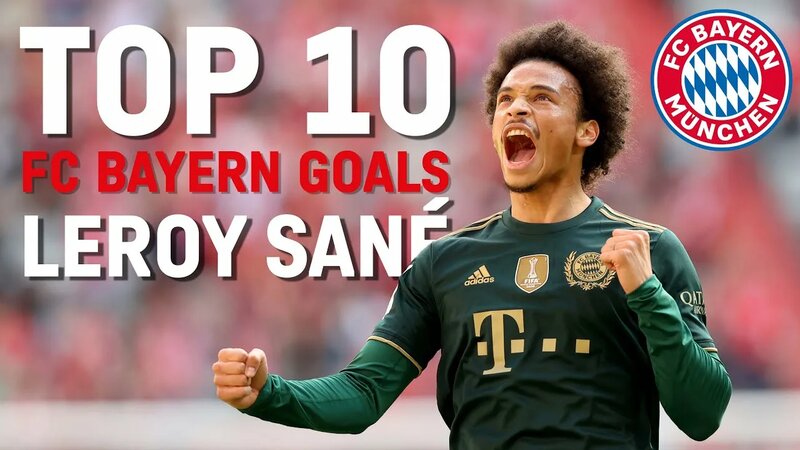 Left foot like Robben? | Top 10 Goals of Leroy Sané | FC Bayern ...