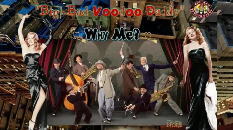 "Big Bad Voodoo Daddy" - Why Me? - Смотреть онлайн в поиске Яндекса по ...