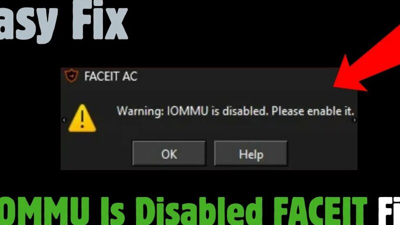 How to Fix Iommu Is Disabled Faceit Anti-Cheat Error | Fix Faceit TPM ...