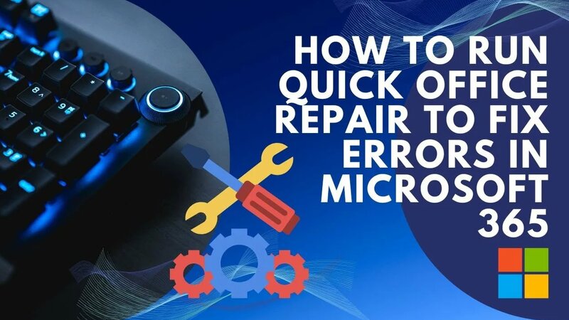 Microsoft 365 Office Repair to Fix Errors in Word Excel PowerPoint # ...