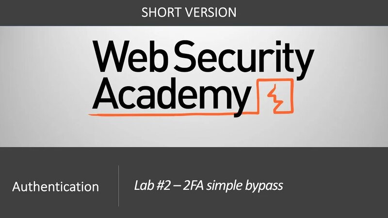 Authentication Vulnerabilities - Lab #2 2FA simple bypass | Short Version - Смотреть онлайн в ...