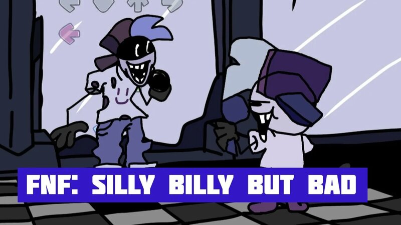 FNF: Silly Billy But Bad - Смотреть онлайн в поиске Яндекса по Видео