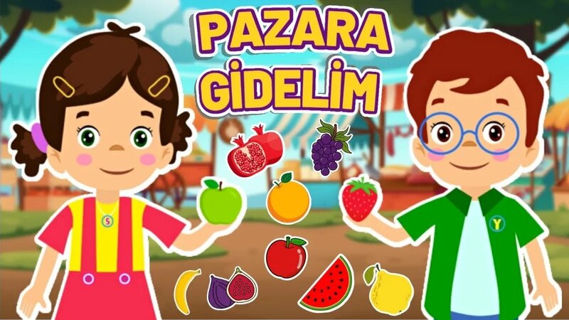 Pazara Gidelim | Eğitici Çocuk Şarkıları | Pazara Gidelim Şarkısı ...