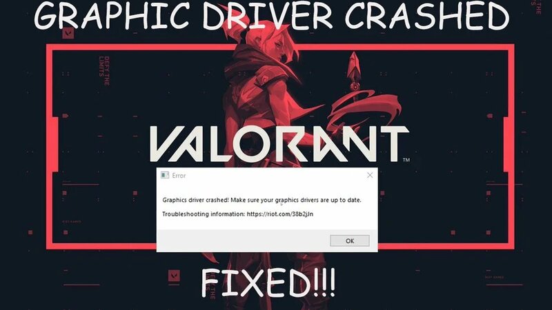 How To Fix Valorant Graphics Driver Crashed Make Sure Your Graphics ...