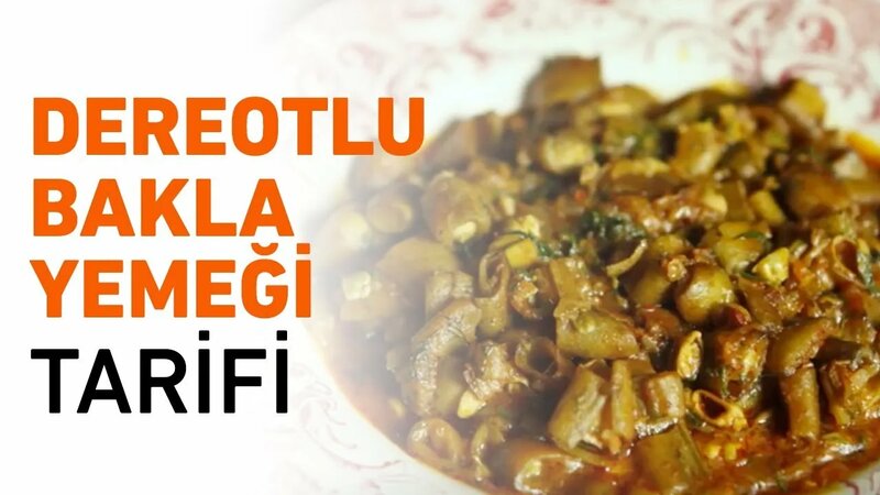 Bakla Yemeği Nasıl Yapılır? | Dereotlu Bakla Tarifi - Yandex Video ...