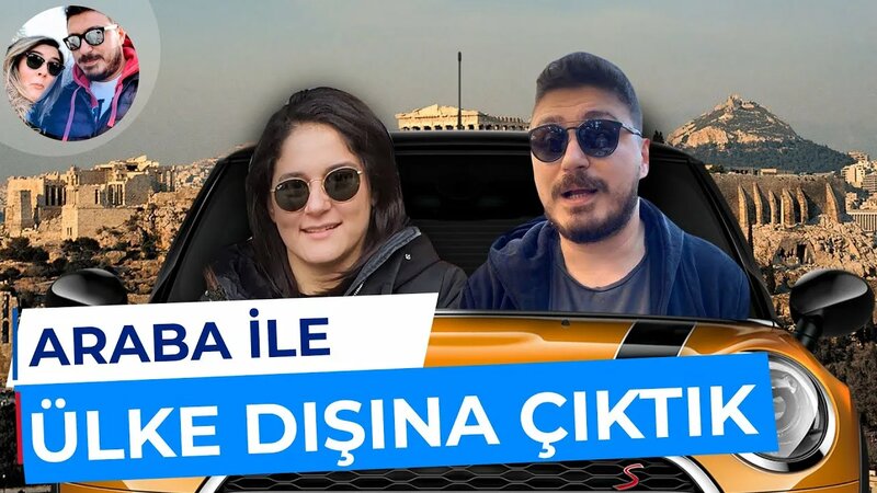 Araba ile İstanbul'dan Yunanistan'a Gittik! Tüm Detaylar Bu Videoda! # ...
