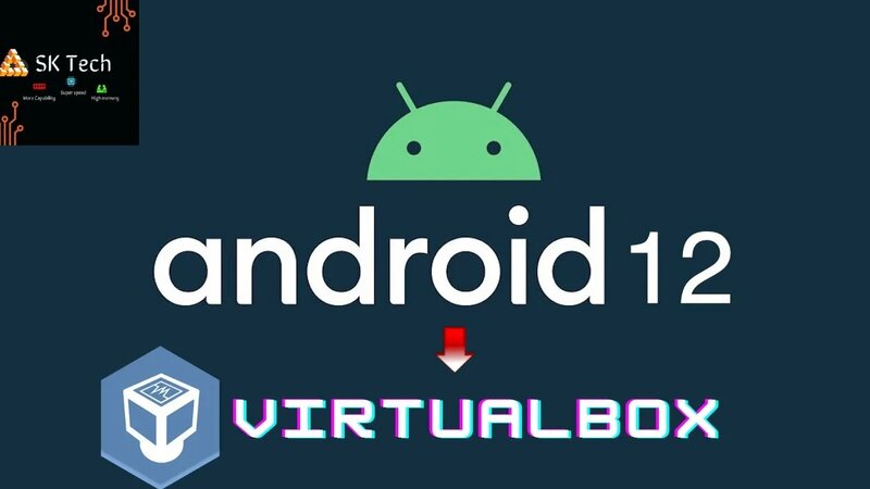 How to install Android 12 on Virtualbox - Yandex Video aramada ...