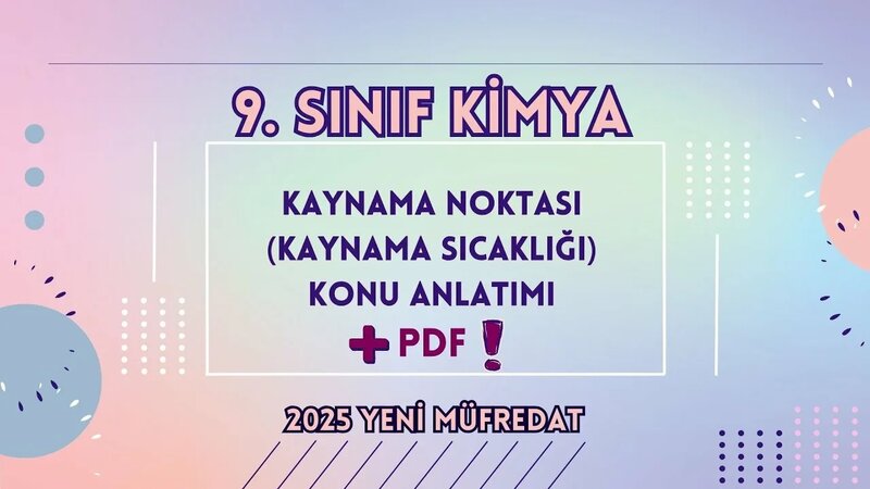 9. Sinif Kaynama Noktasi (Kaynama Sicakliği) KONU Anlatimi + PDF # ...