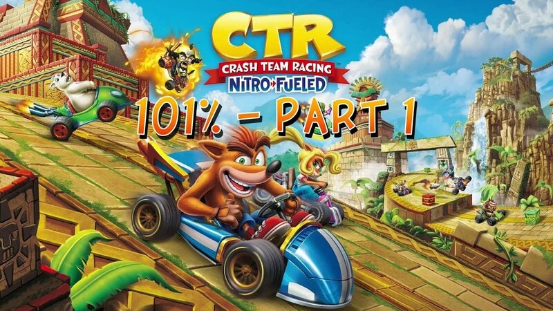 Crash Team Racing Nitro Fueled - 101% Playthrough (Medium), Part 1 ...