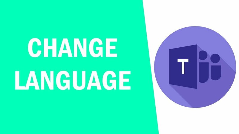 How to Change Microsoft Teams Language! (2021) - Смотреть онлайн в ...