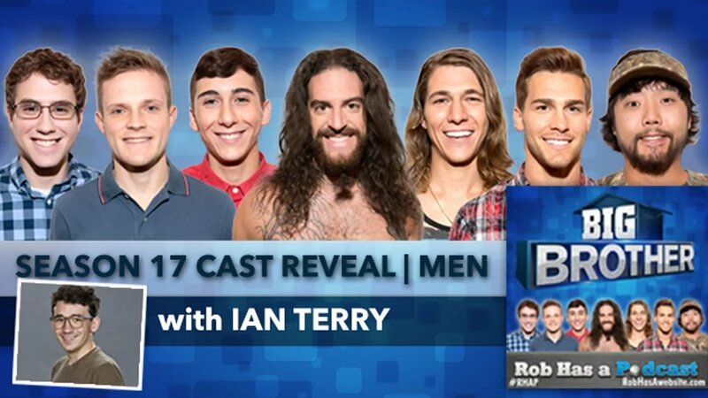 Big Brother 17 | Cast Preview - Male Cast Assessment with Ian Terry ...