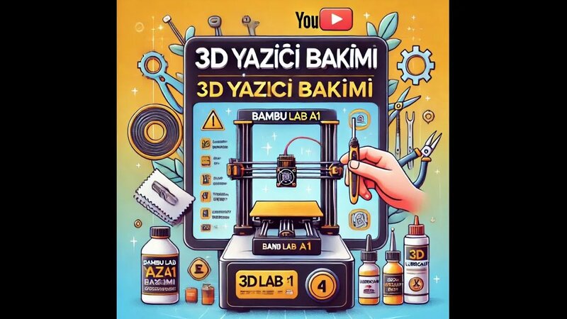 3D Yazıcı Bakımı Nasıl Yapılır? | Bambu Lab A1 Temizlik ve Yağlama ...