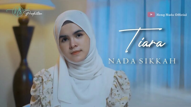 Nada Sikkah - Tiara (Official Music Video) - Yandex Video aramada ...