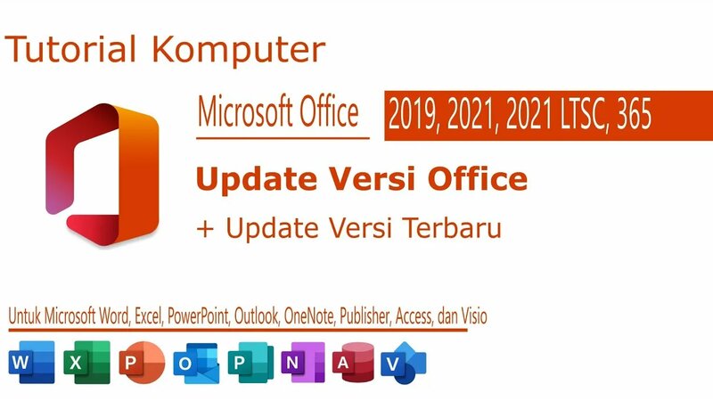 Microsoft Office 2019, 2021, 2021 LTSC, 365 How to Update Versions of ...