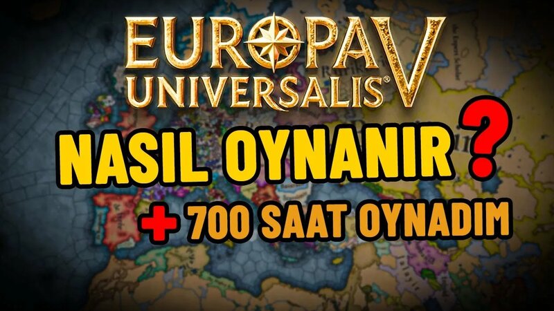 Europa Universalis 5 Rehberi | EU5'İN %90'I BU Videoda +700 saat ...