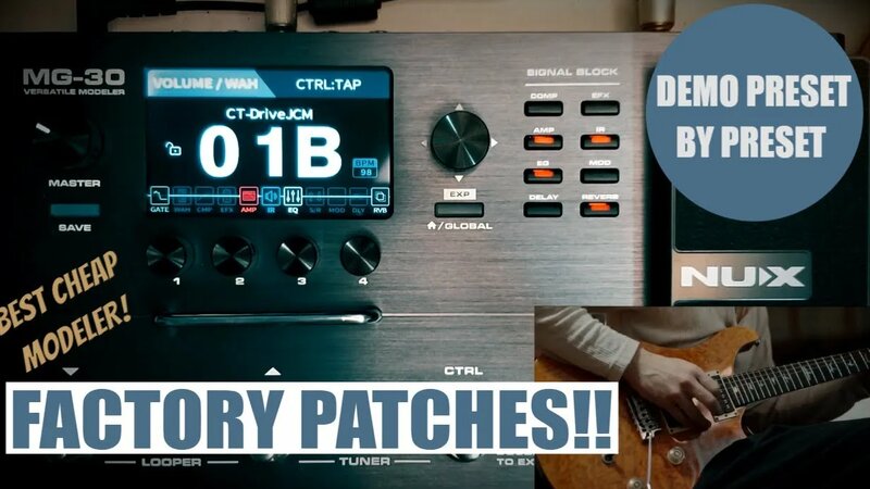 NUX MG-30 All Factory Presets | THE Ultimate DEMO | No Talking ...