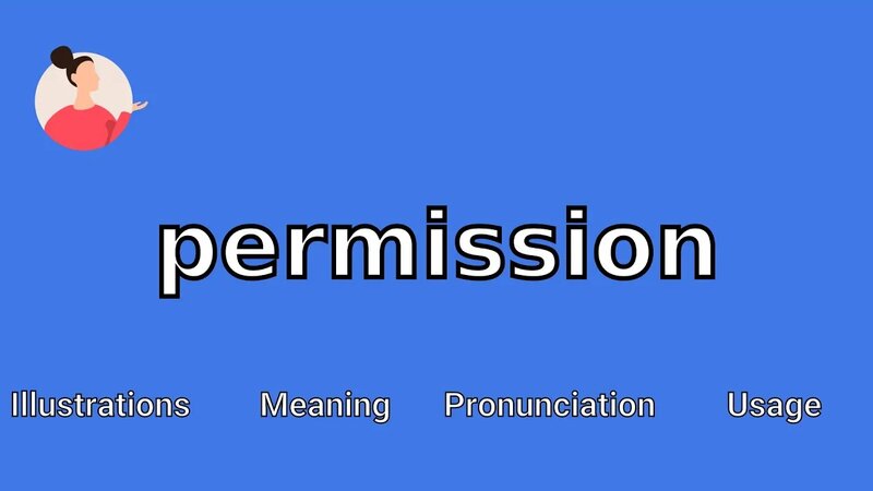 Permission - Meaning and Pronunciation - Смотреть онлайн в поиске ...
