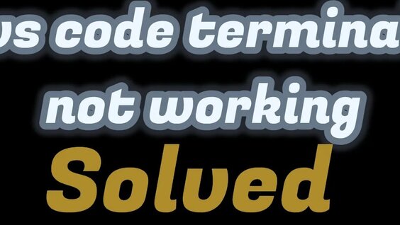 vs-code-terminal-not-working-vs-code-terminal-not-working-windows-10-9-8-7-11-solved-findsource