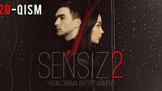 Sensiz 2mavsum (o'zbek serial) 20-qism | Сенсиз 2мавсум (ўзбек сериал ...