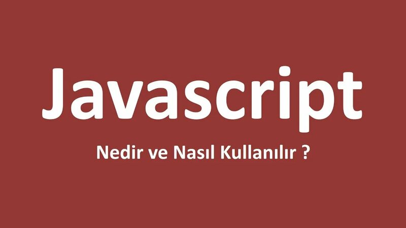 Javascript Nedir ve Nasıl Kullanılır ? - Смотреть онлайн в поиске ...