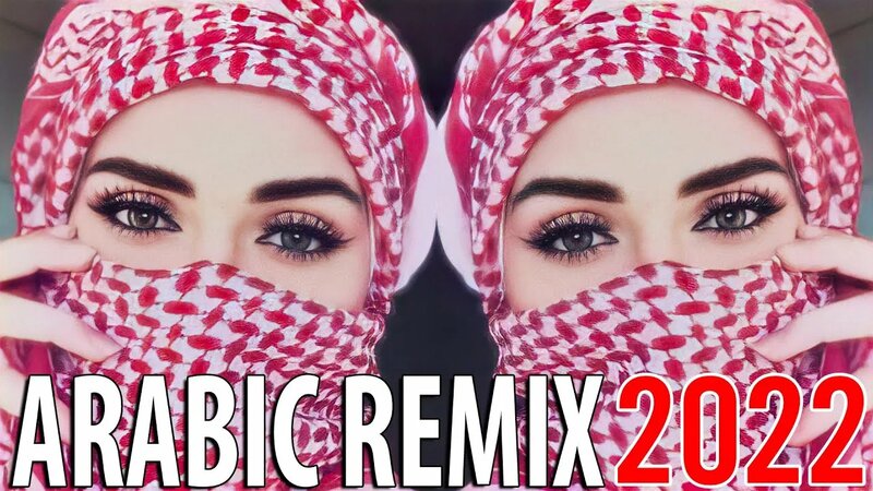 Best Arabic Remix 2022 Music Arabic Mix 202s Arabic Trap/House Mix 2022 ...