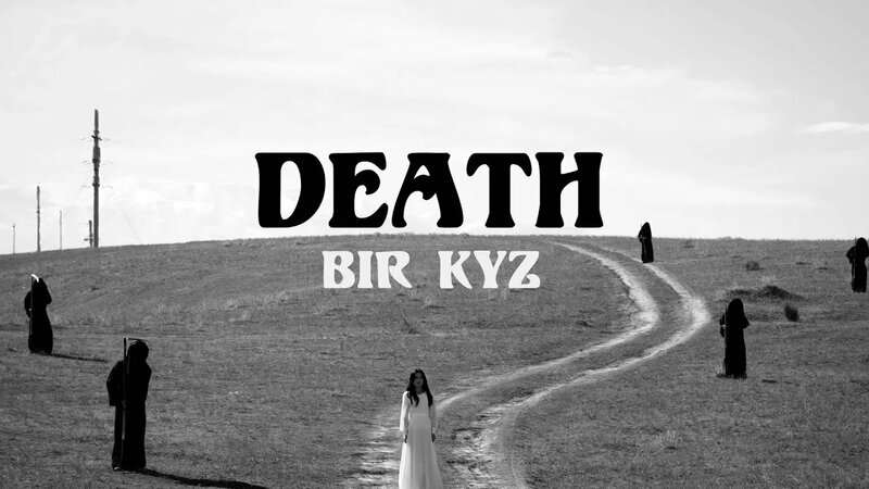 Bir Kyz - Death (Mood video) - Смотреть онлайн в поиске Яндекса по Видео