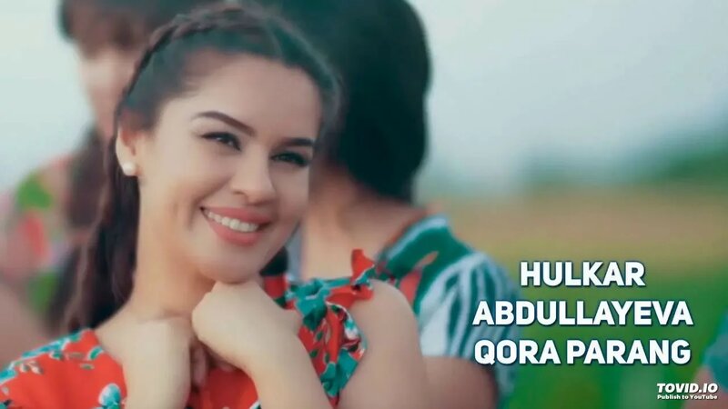 Hulkar Abdullayeva - Qora Parang (Original Music) - Yandex Video ...
