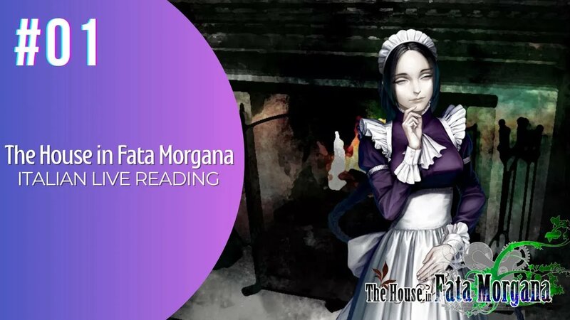 The House in Fata Morgana - Italian Live Reading Project EP1 - Смотреть ...