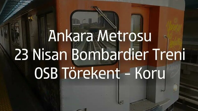 Ankara Metrosu Bombardier H6 OSB Törekent - Koru Tam Çekim - Yandex ...