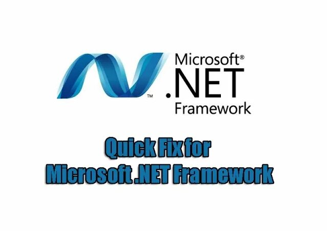 Quick Fix for Microsoft .NET Framework