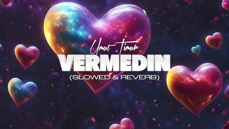 Umut Timur - Vermedin (Slowed & Reverb) - Yandex Video aramada ...