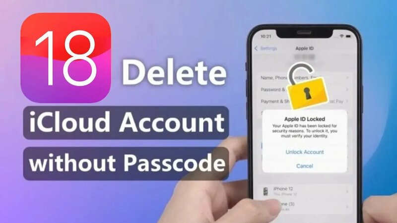 How to Delete iCloud Account Successfully without Passcode [iOS 18 ...