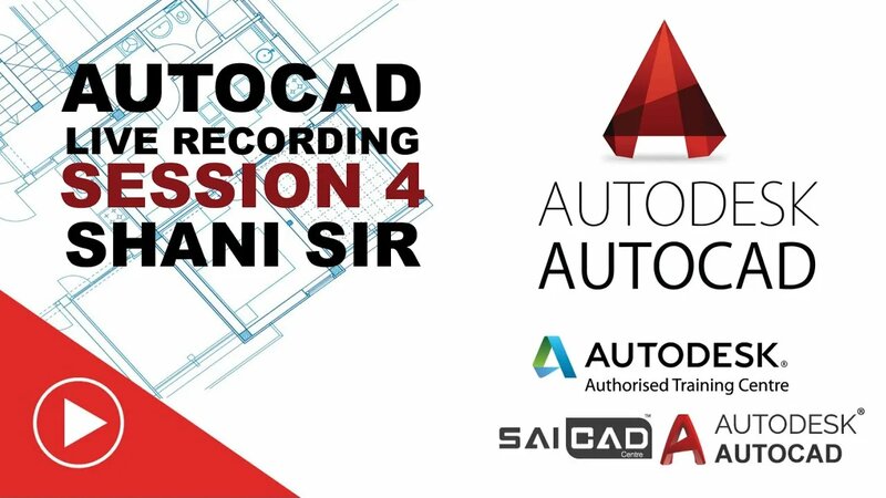 Autodesk AutoCAD Day 4 Live Video Recording | AutoCAD for Beginners ...