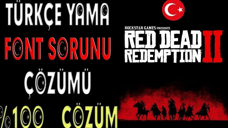 RDR 2 Türkçe Yama Güncel 2023 (FONT FİX Gerektirmeyen) - Yandex Video ...