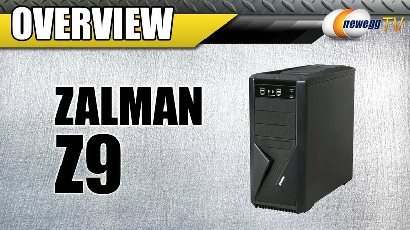 Newegg TV: Zalman Z9 Mid Tower Computer Case Overview