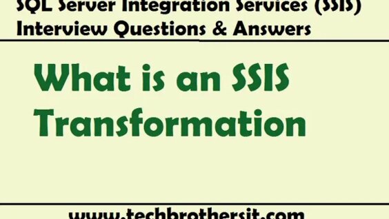 SSIS Interview Questions and Answers | What is an SSIS Transformation - EroFound