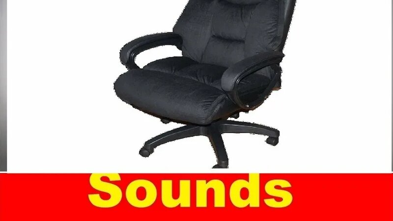Chair Sound Effects All Sounds - Yandex Video aramada çevrimiçi izle