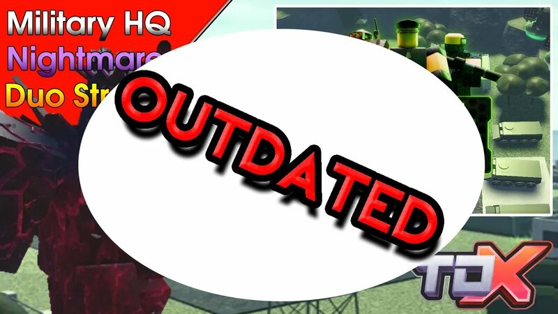 TDX TB Nightmare Military HQ Duo Strat | Tower Defense X (Outdated ...