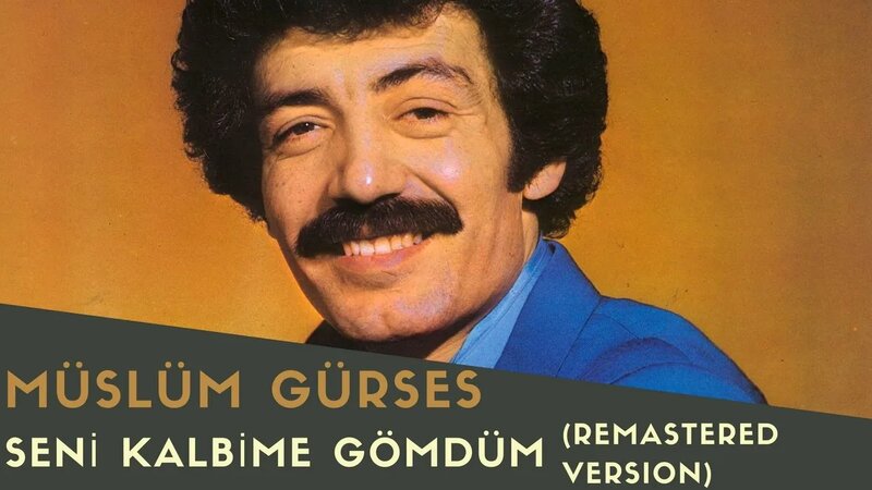 Müslüm Gürses - Seni Kalbime Gömdüm - 2017 Remastered Versiyon - Yandex ...