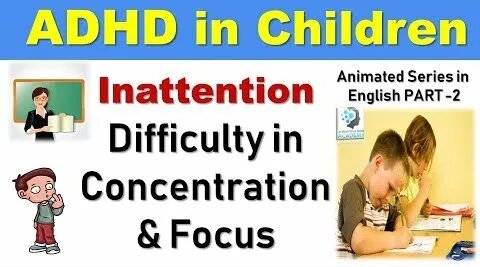 ADHD Children Behavior Problem inattention difficulty in Focus ...
