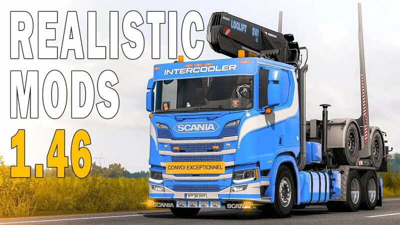 Top 10 best realistic mods for ETS2 1.46 - euro truck simulator 2 mods ...