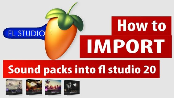 How To Import Sound Packs Into Fl Studio 20 import sound packs Daft HD