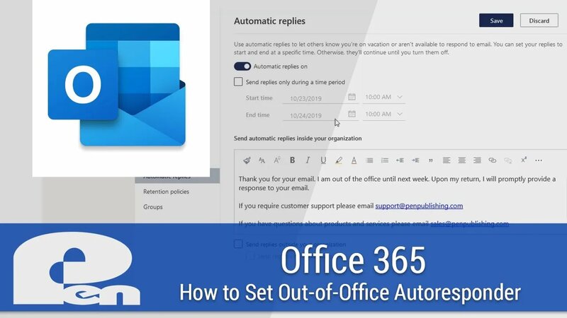 How to Set Out-of-Office Autoresponder in Outlook - Office 365 ...