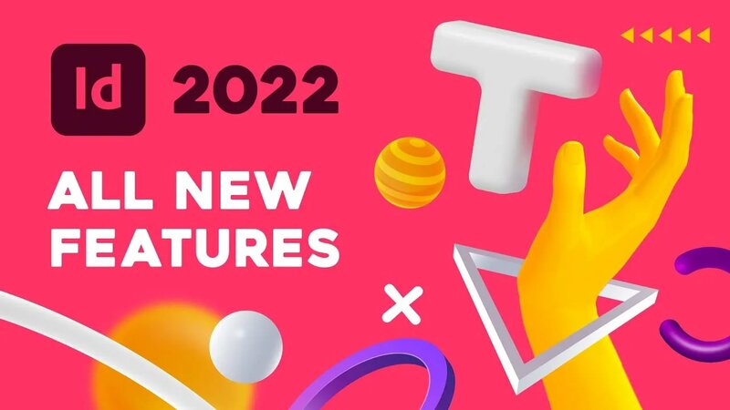 InDesign 2022 - ALL NEW Features